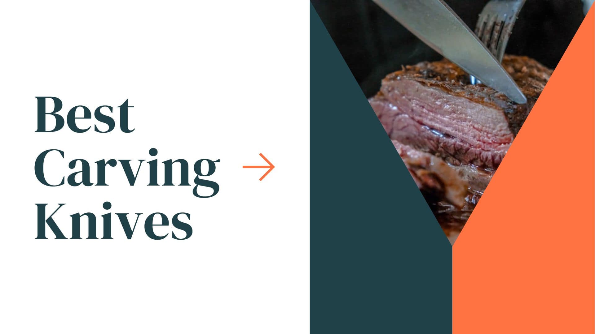 6 Best Carving Knives of 2025 - Master the Art of Meat Carving